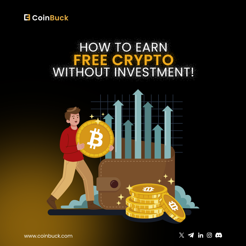 How to Earn Free Crypto Without Investment on CoinBuck – Coinbuck Blog